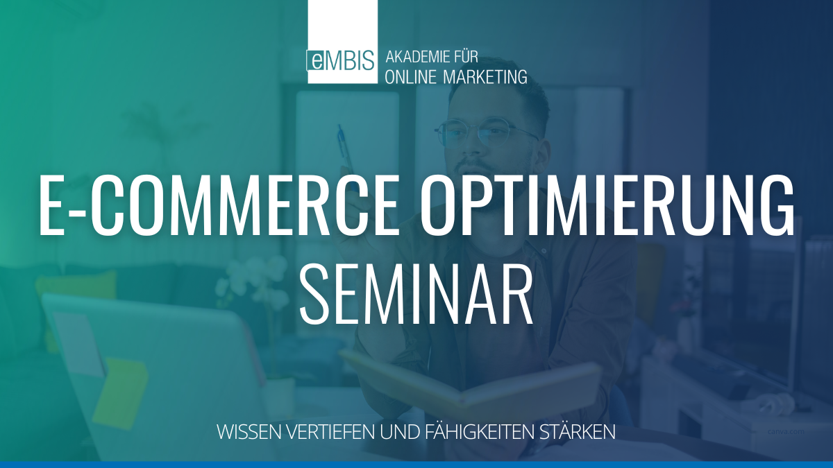 E-Commerce Seminar: 2-Tages-Schulung zur Shop-Optimierung