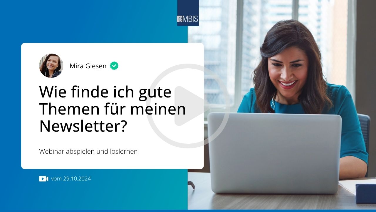 Webinar-Aufzeichnung: Gute Themen für Ihren Newsletter
